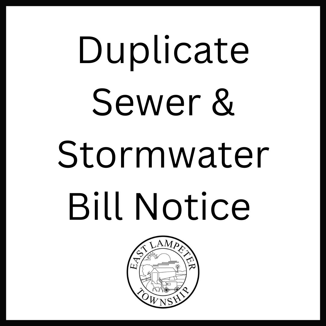 Duplicate Sewer and Stormwater Billing Notice 1/2/2025 - East Lampeter ...